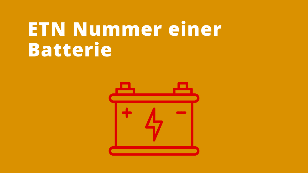 ETN Nummer Batterie Was Bedeutet Die Europ ische Typnummer etn-nummer-batterie-was-bedeutet-die-europ-ische-typnummer