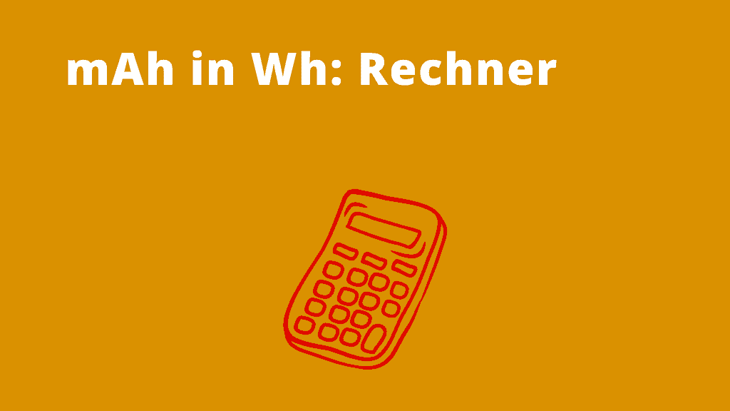 Akkulaufzeit berechnen: Wie lange hält dein Akku? (Rechner)