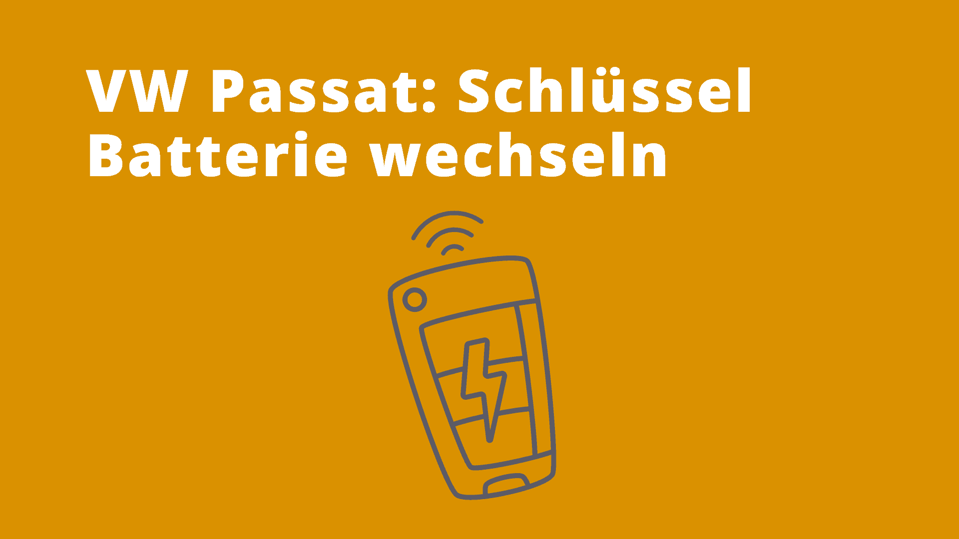 Passat Schl ssel Batterie Wechseln Anleitung 2024 Passat Schl ssel Batterie Wechseln Anleitung 2024